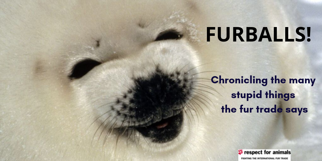 FURBALLS! A guide to the stupid things the fur trade says. | Respect ...